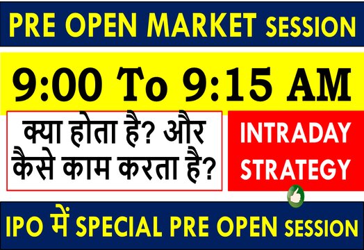 PRE Open Session in Stock Market (NSE & BSE) Pre Open Market Strategy ...